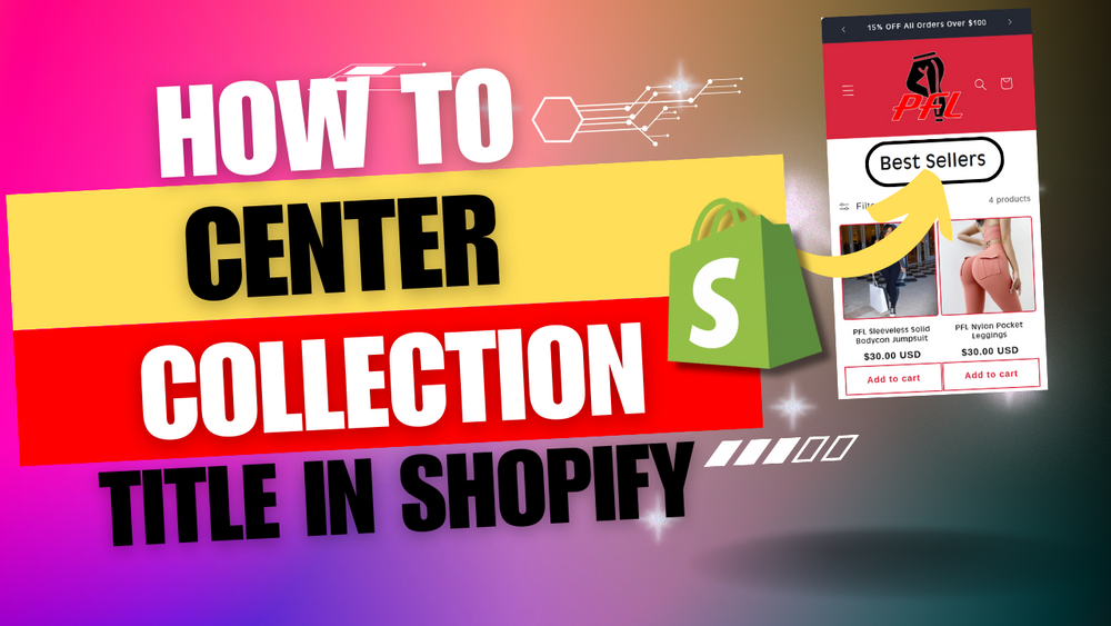 How To Center Collection Title In Shopify – biznazz101